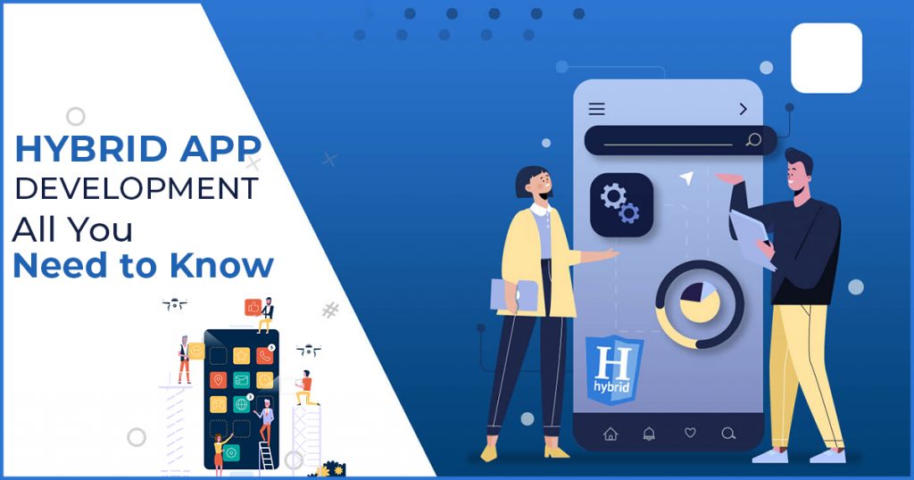 Hybrid App Development - All You Need to Know in 2022 - Crest ...