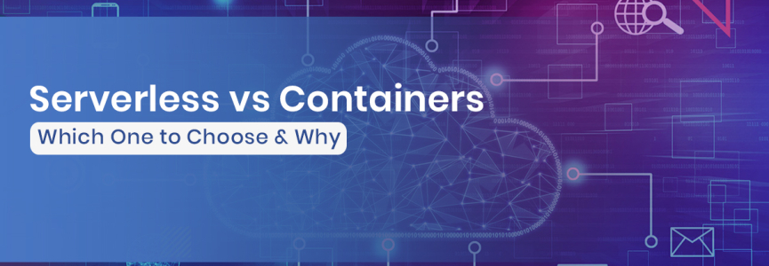 Serverless vs Containers: Key Cloud Architecture Guide