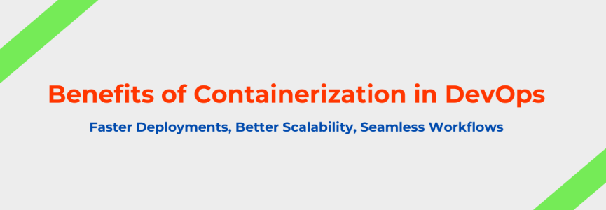 Benefits of Containerization in DevOps Explained