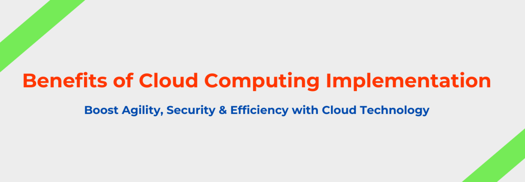 Benefits of Cloud Computing Implementation Explained