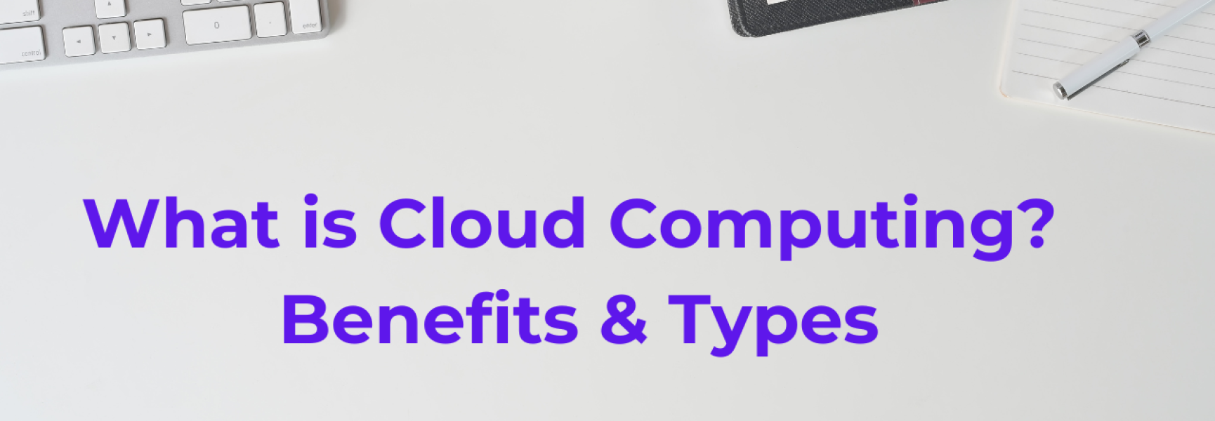 What is Cloud Computing? A Comprehensive Guide - Crest Infosystems Pvt Ltd